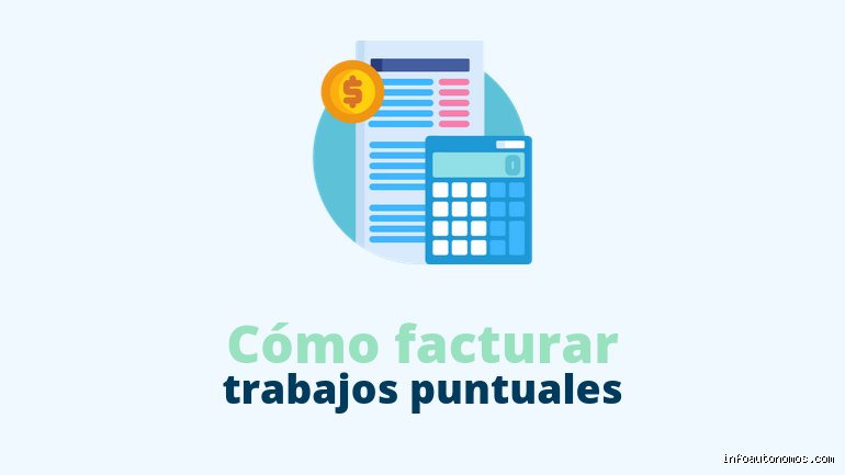 ¿Una persona puede facturar sin ser autónomo en España en 2026? Guía ...